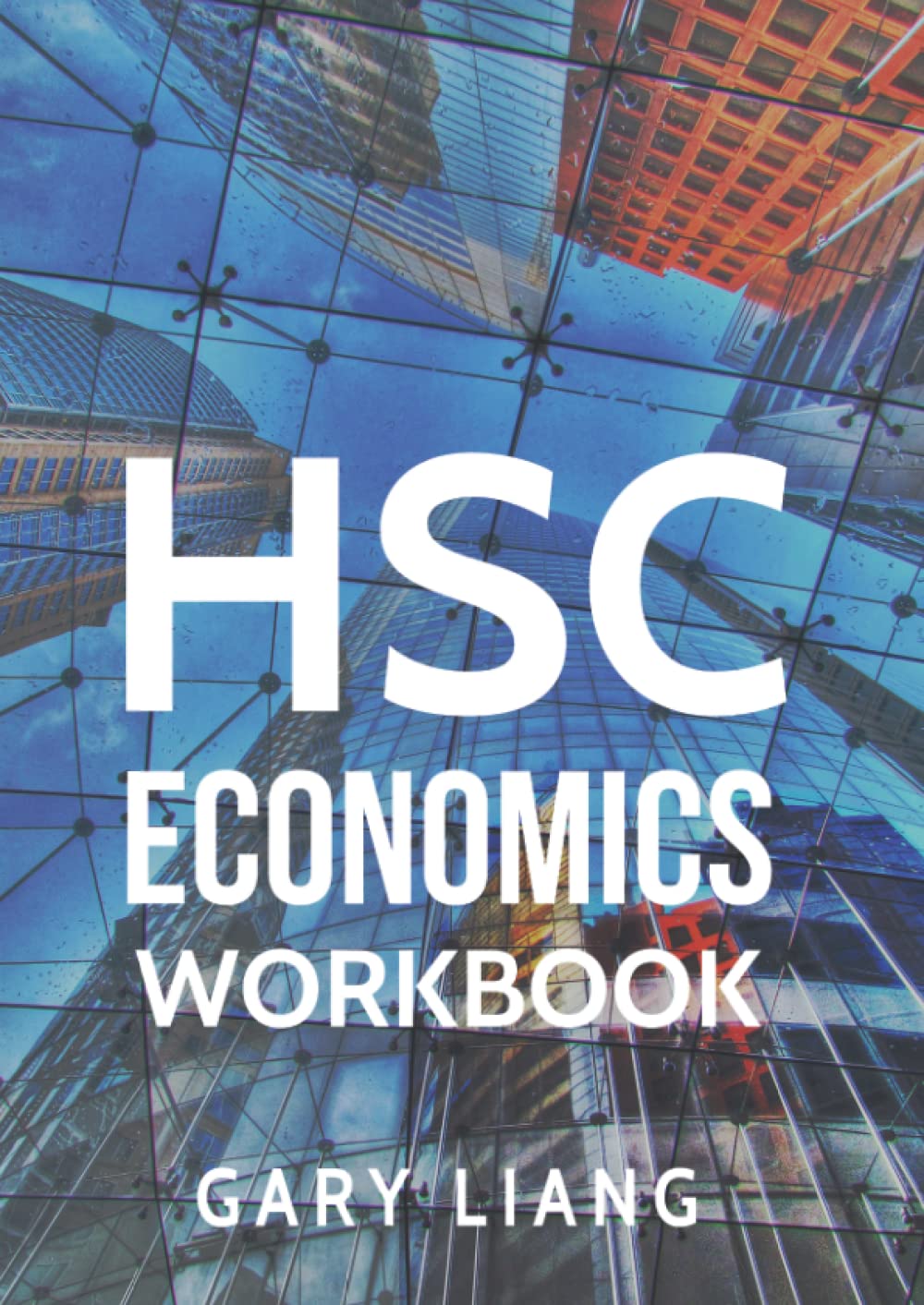 HSC Economics Workbook – Gary Liang Notes